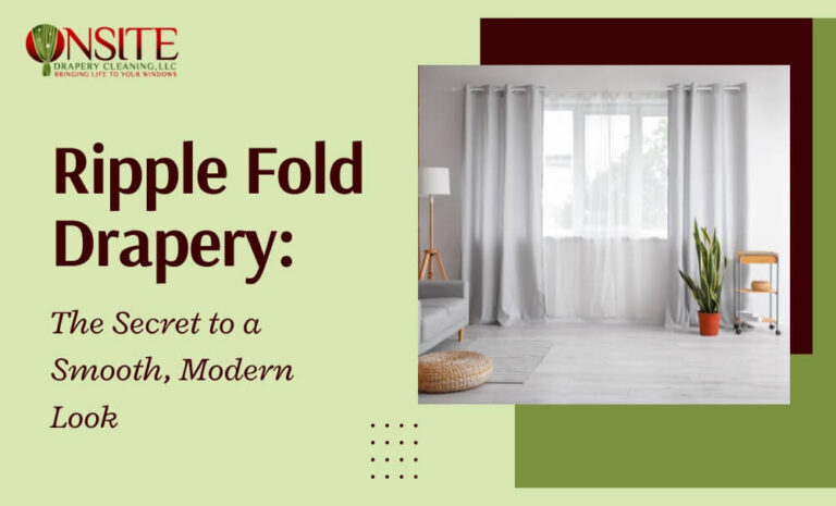 Ripple Fold Drapery: The Secret to a Smooth, Modern Look